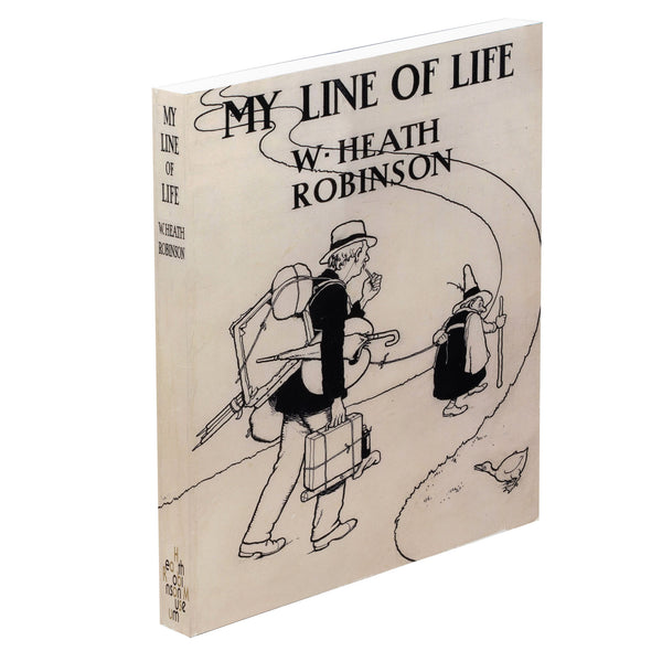 My Line of Life - Heath Robinson Museum