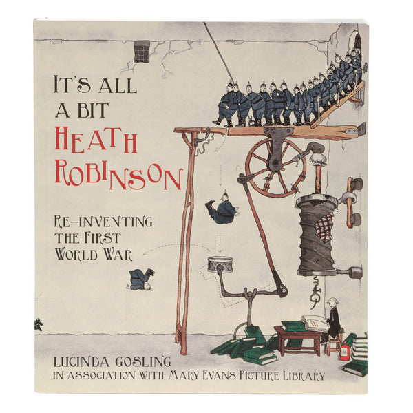 Its all a bit Heath Robinson - Heath Robinson Museum